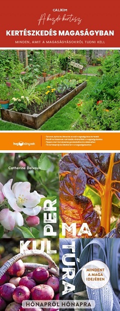 Kertész leszek, ha kertészkedek? | CaliKim: Kertészkedés magaságyban ...